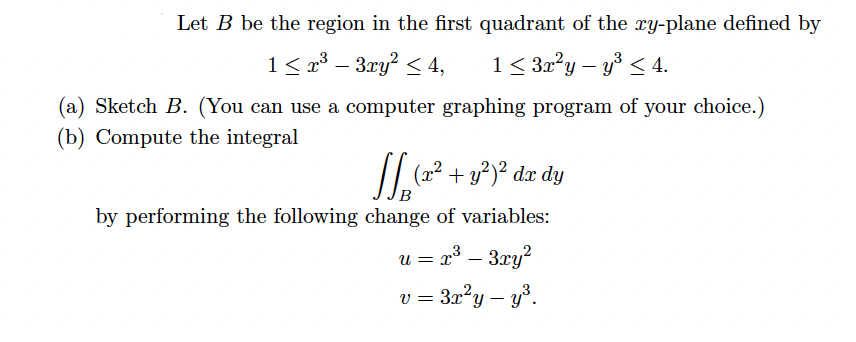 Solved Let B be the region in the first quadrant of the | Chegg.com