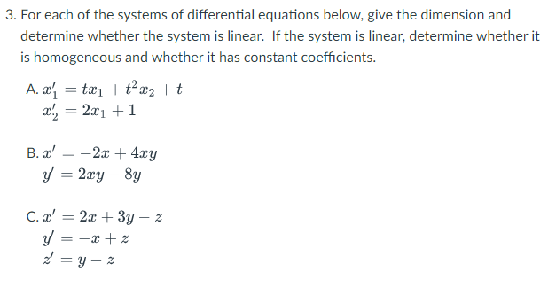 Solved 3. For each of the systems of differential equations | Chegg.com