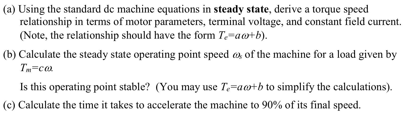 Solved (a) Using the standard dc machine equations in steady | Chegg.com
