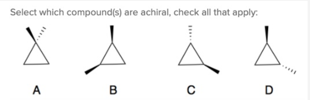 Solved Select which compound(s) are achiral, check all that | Chegg.com