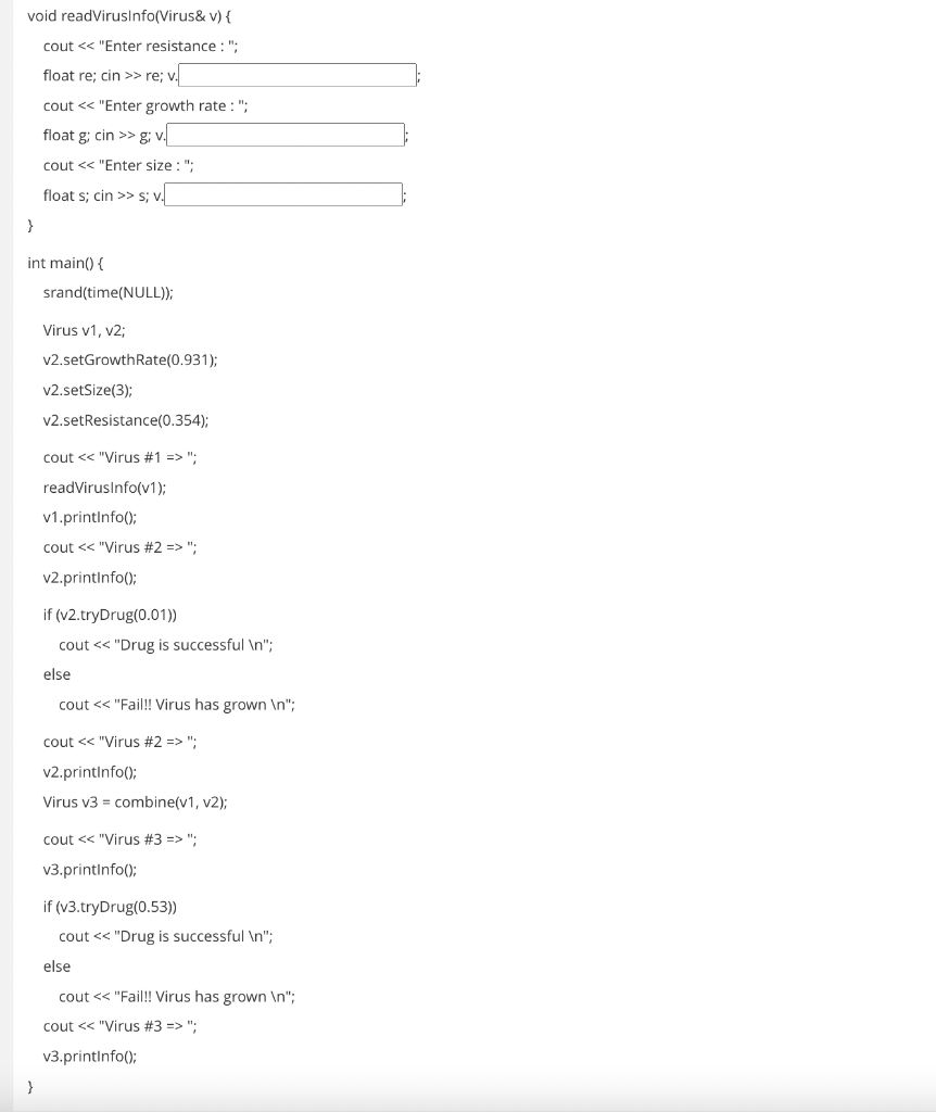 Solved Fill in the blanks for the code given below. !!! DO | Chegg.com
