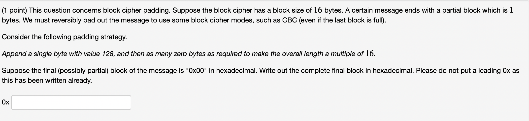 Solved (1 point) This question concerns block cipher | Chegg.com