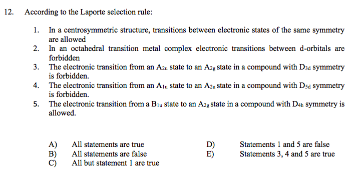 Solved 12. According to the Laporte selection rule: 1. In a | Chegg.com