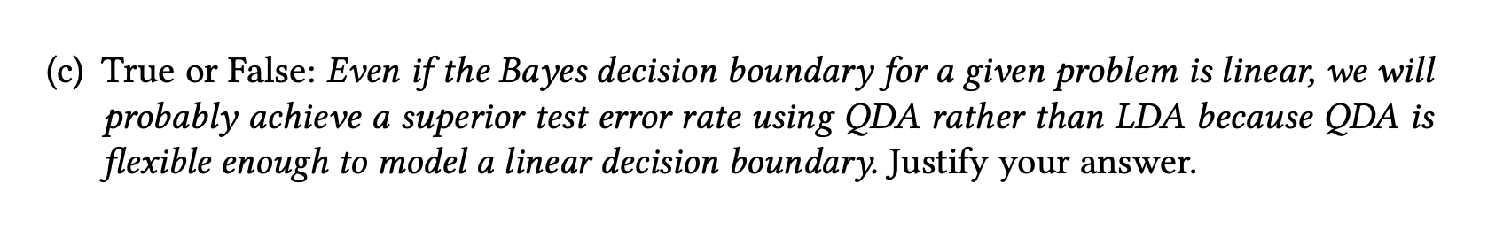 Solved We Now Examine The Differences Between Lda And Qda