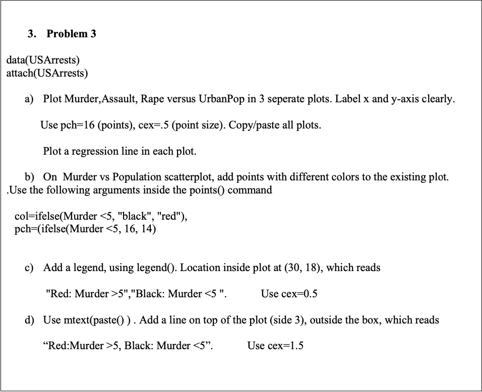Please use RStudio to solve these problems. Please | Chegg.com
