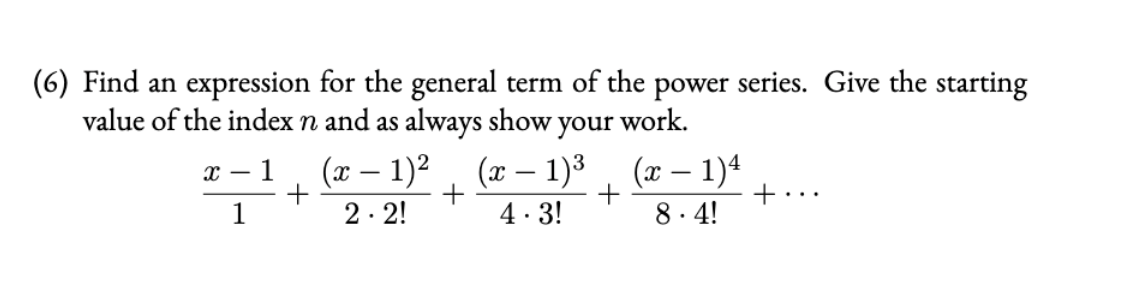 Solved (6) Find an expression for the general term of the | Chegg.com