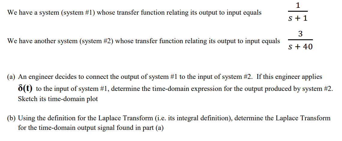 Solved We have a system (system \#1) whose transfer function | Chegg.com