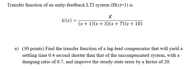 Solved Transfer function of an unity-feedback LTI system | Chegg.com