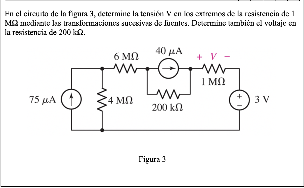 Solved En el circuito de la figura 3, determine la tensión V | Chegg.com Solved En el circuito de la figura 3, determine la tensión V | Chegg.com