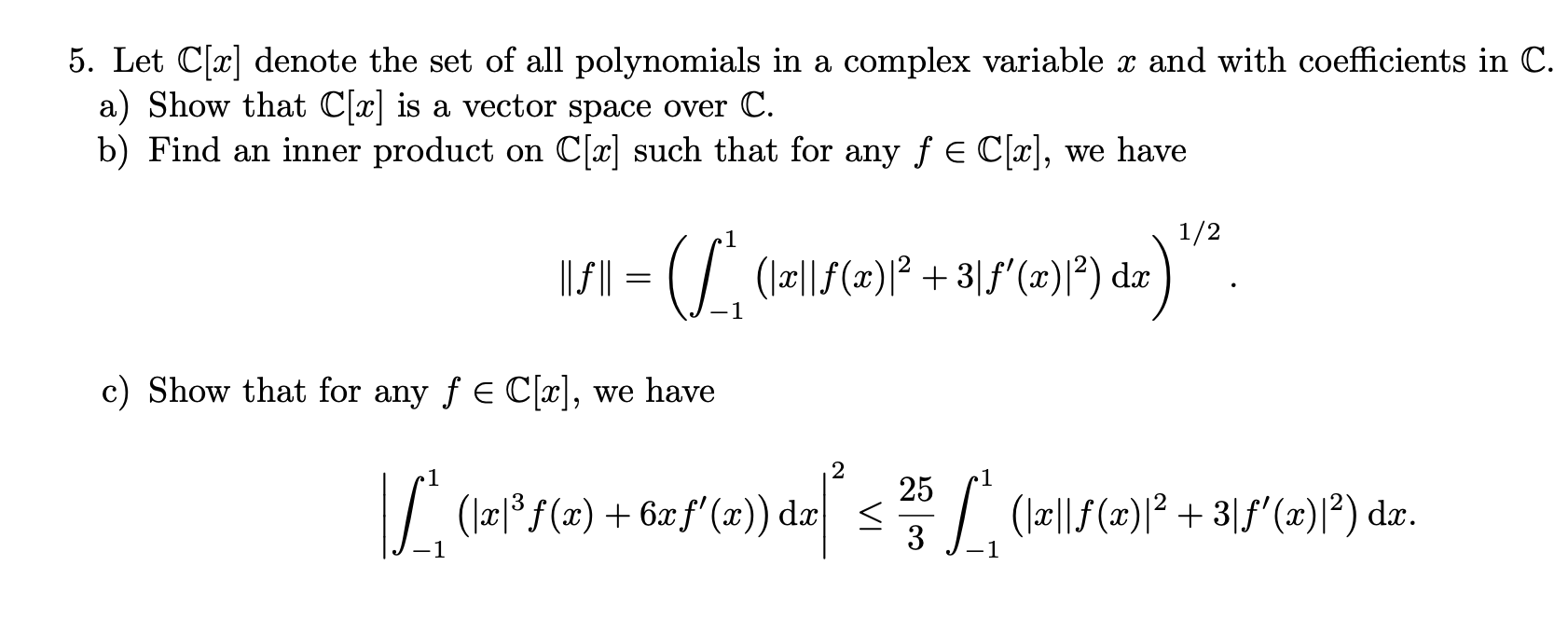 Solved 5. Let C[x] denote the set of all polynomials in a | Chegg.com
