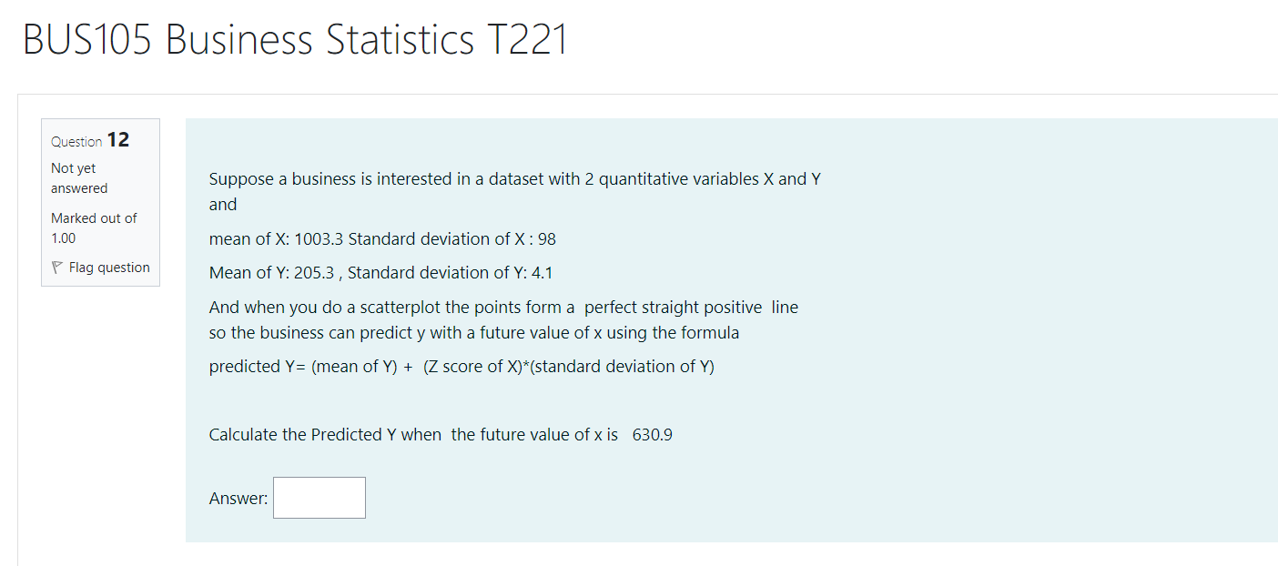 Solved BUS105 Business Statistics T221 Question 12 Not yet | Chegg.com