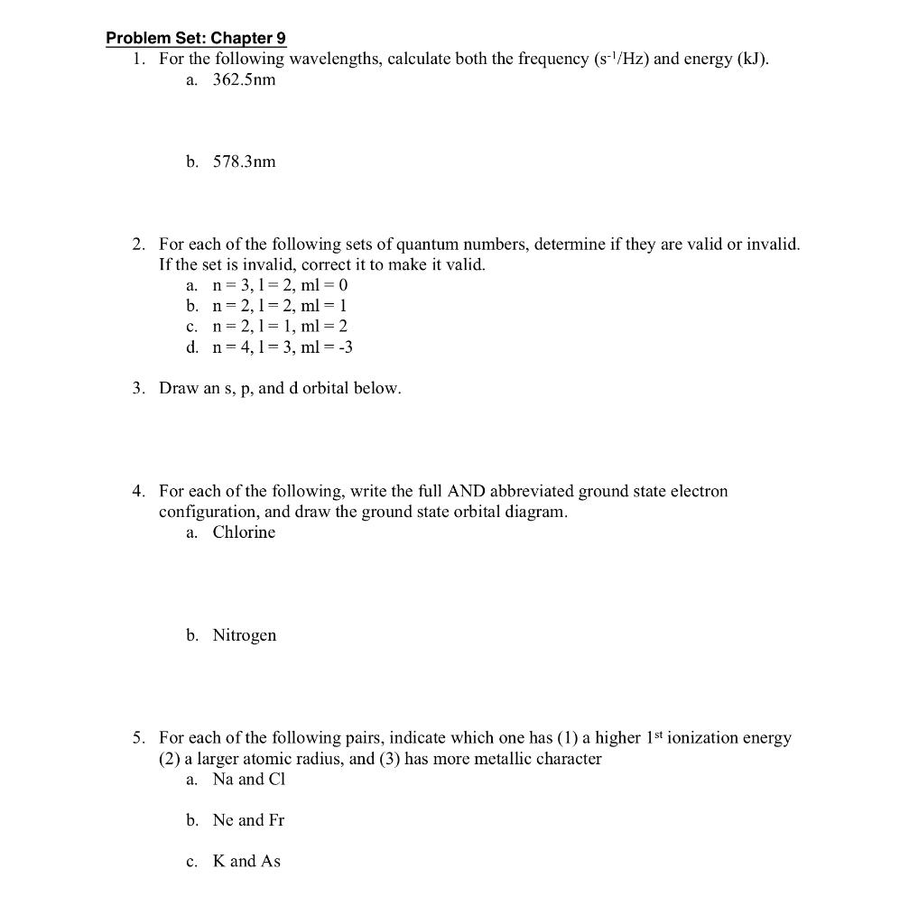 Problem Set: Chapter 9 1. For the following | Chegg.com