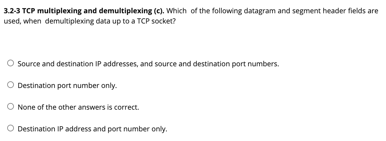 Solved 3 2 3 Tcp Multiplexing And Demultiplexing C Which