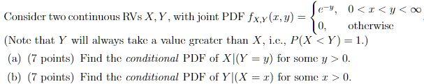 Solved Consider two continuous RVsX,Y, with joint | Chegg.com