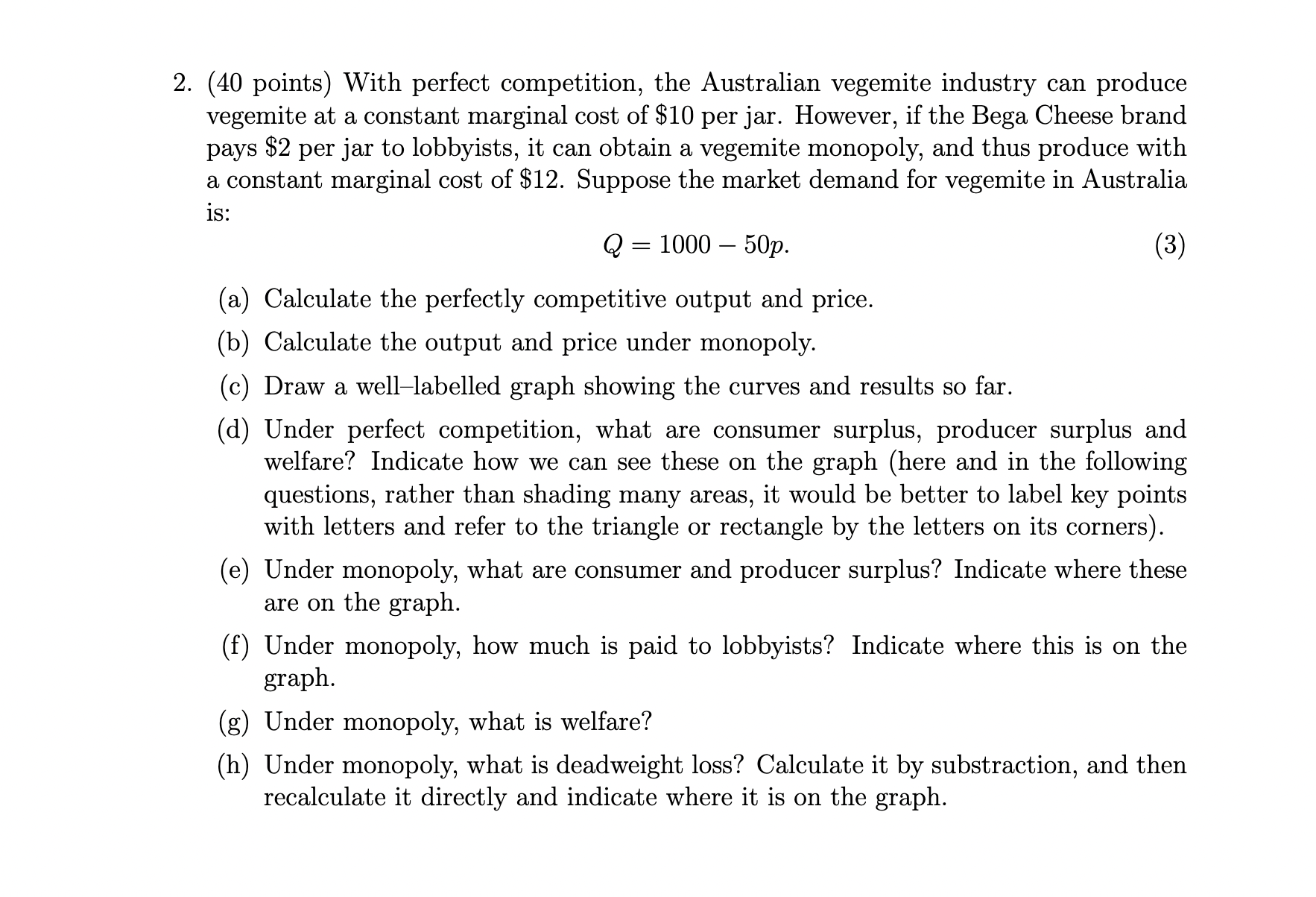 Solved (40 ﻿points) ﻿With perfect competition, the | Chegg.com