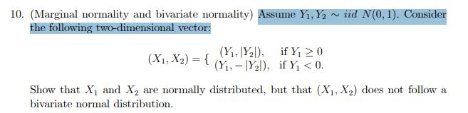 Solved 10. (Marginal normality and bivariate normality) | Chegg.com