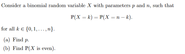 Solved Consider a binomial random variable X with parameters | Chegg.com