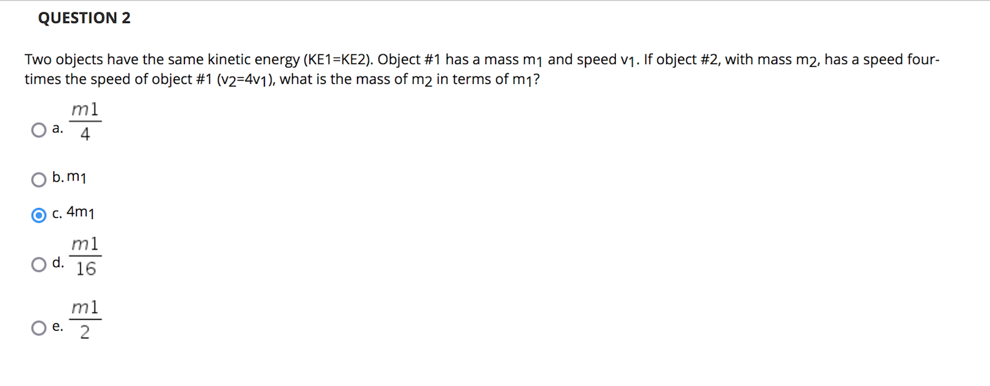 Solved Two objects have the same kinetic energy (KE1=KE2). | Chegg.com