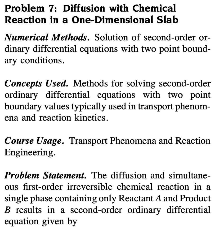 Solved Problem 7: Diffusion with Chemical Reaction in a | Chegg.com