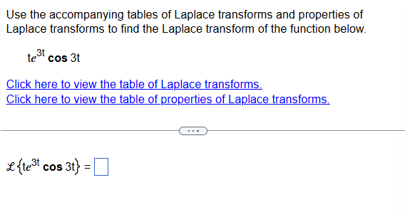 Solved by an EXPERT Use the accompanying tables of ﻿Laplace transforms | Chegg.com