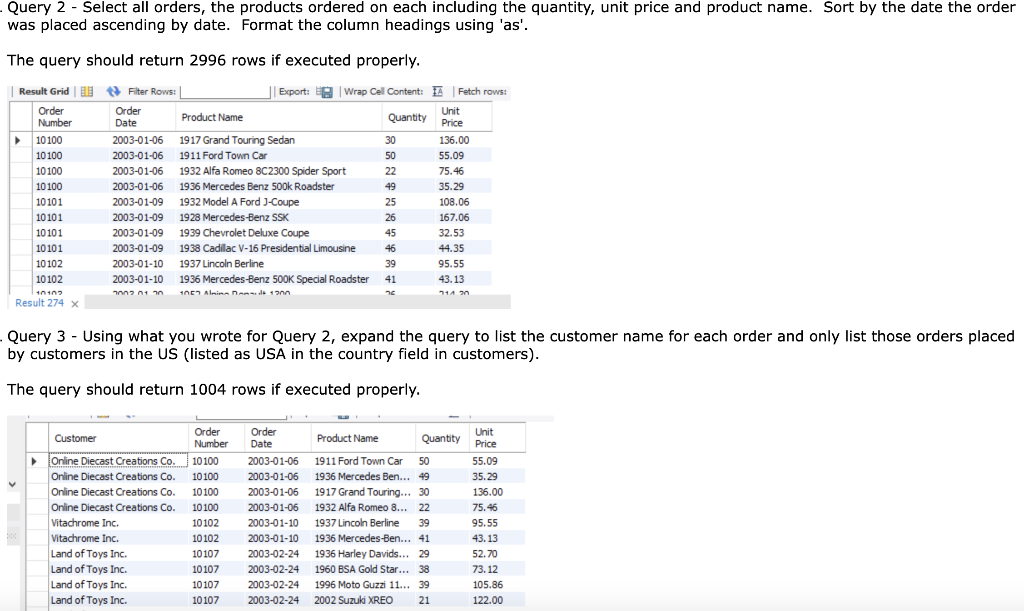 Query 2 - Select all orders, the products ordered on | Chegg.com