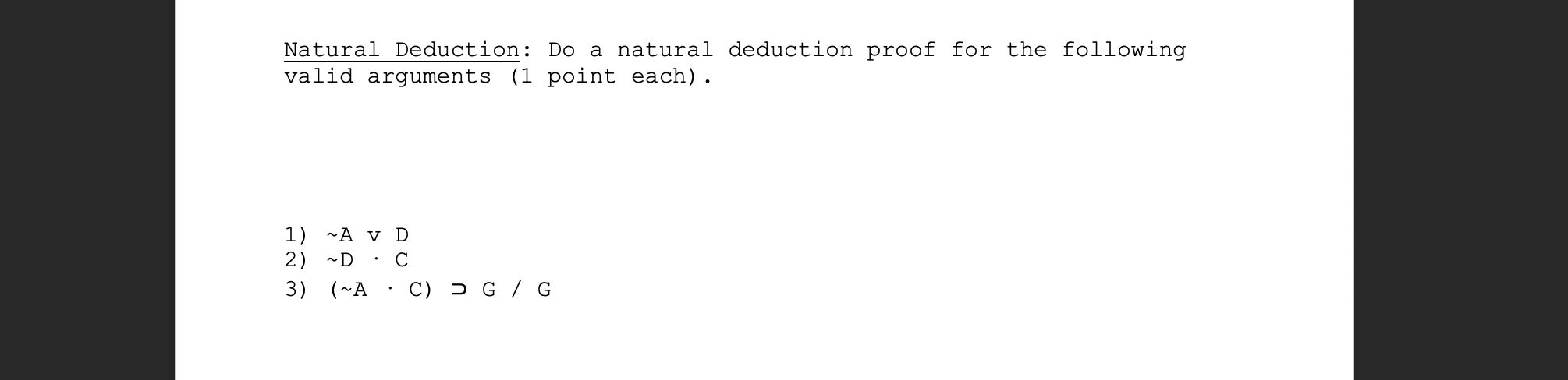 Solved Natural Deduction: Do a natural deduction proof for | Chegg.com