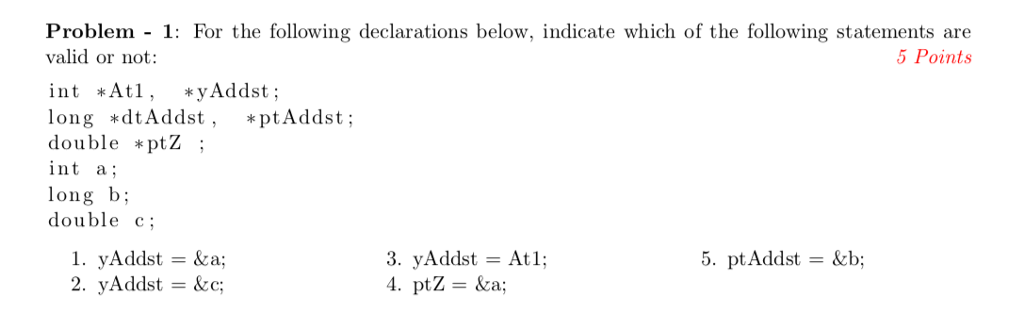 Solved Problem 1 For The Following Declarations Below 