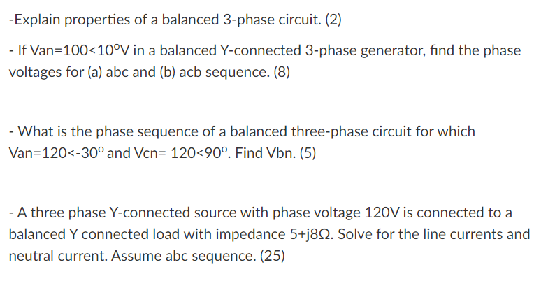 Solved -Explain properties of a balanced 3-phase circuit. | Chegg.com