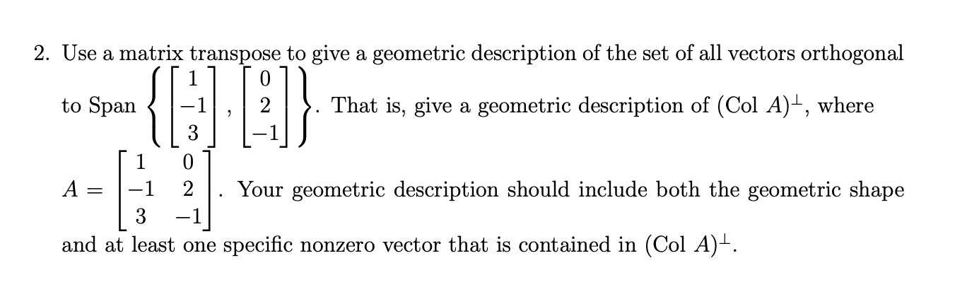 Solved Use a matrix transpose to give a geometric | Chegg.com