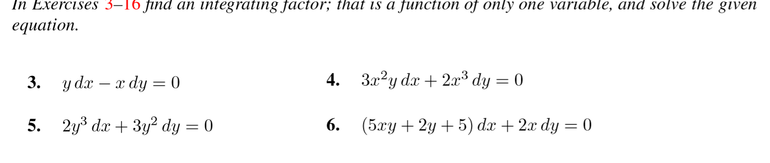 Solved In Exercises 3–16 find an integrating factor; that is | Chegg.com