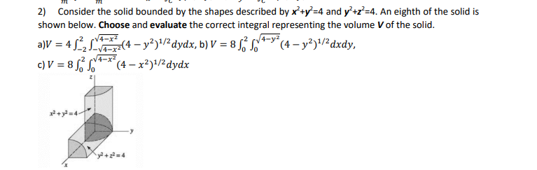 Solved 2) Consider the solid bounded by the shapes described | Chegg.com