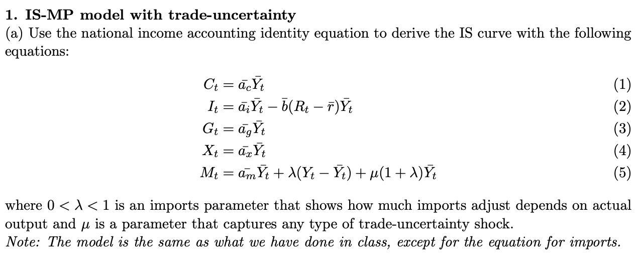 1. IS-MP model with trade-uncertainty (a) Use the | Chegg.com