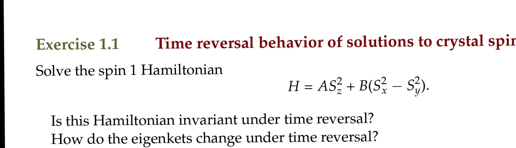 Solved Exercise 1.1 Time reversal behavior of solutions to | Chegg.com
