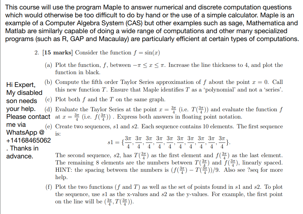 Solved This course will use the program Maple to answer | Chegg.com