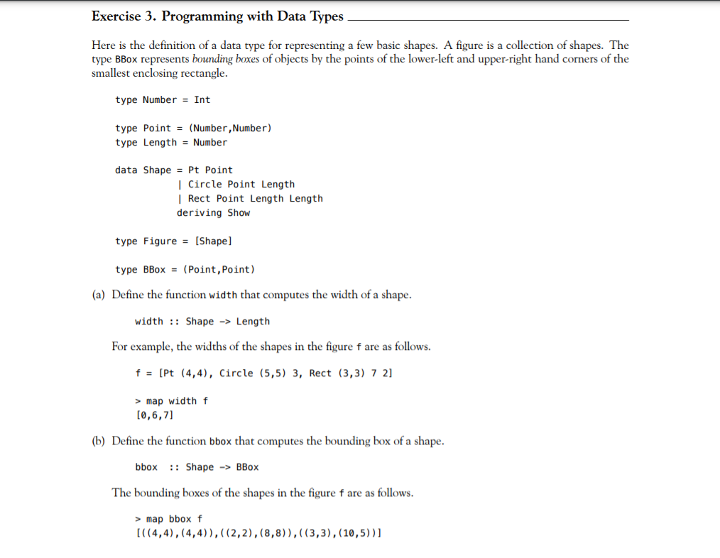 Solved Exercise 3. Programming with Data Types Here is the | Chegg.com