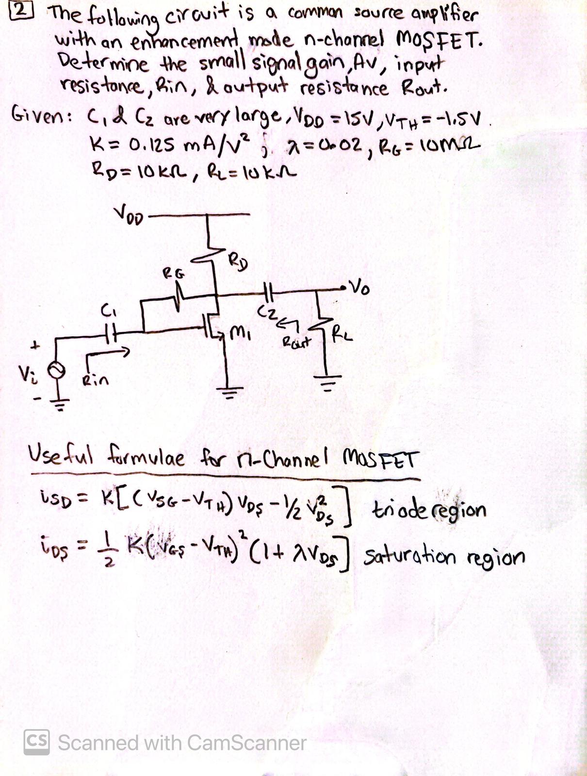[Solved]: 2] The following circuit is a common source ampli