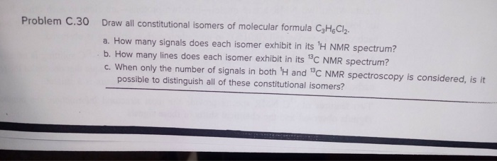 Solved Problem C.30 Draw all constitutional isomers of | Chegg.com