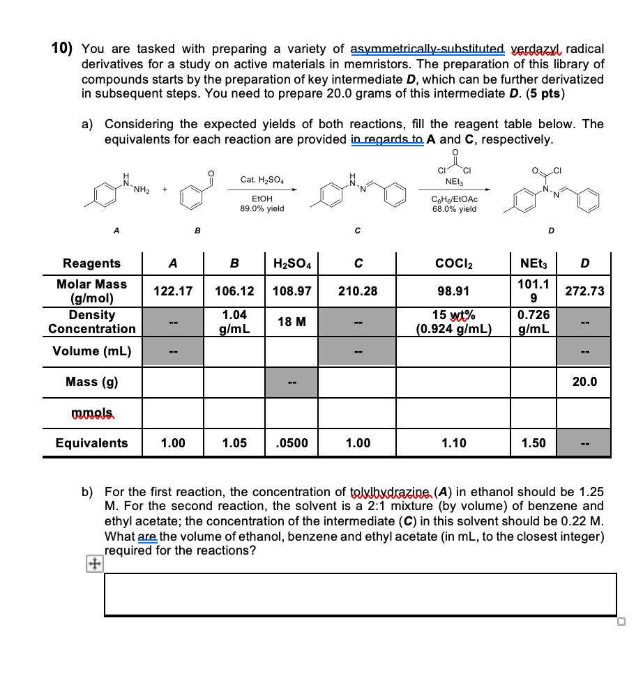 Solved 10) You are tasked with preparing a variety of | Chegg.com