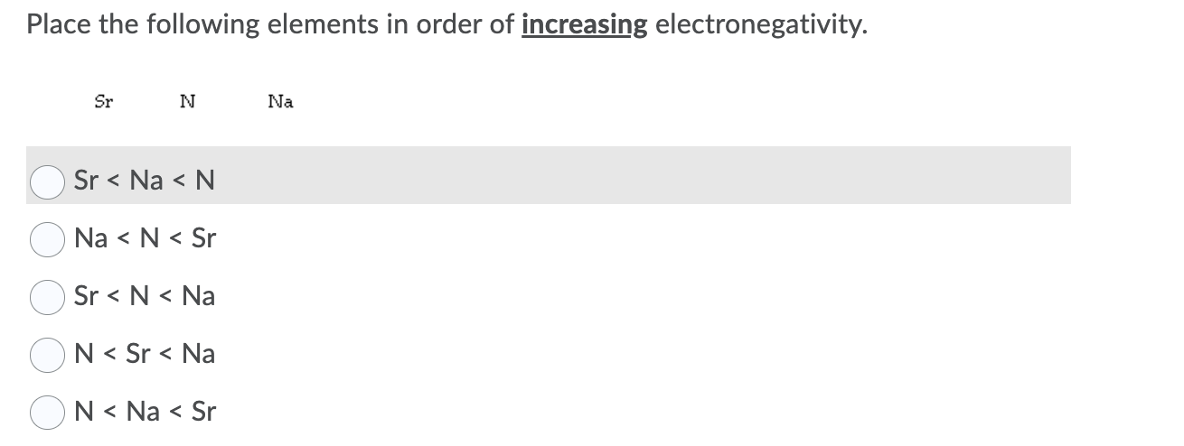 Solved Place the following elements in order of increasing | Chegg.com