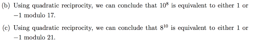 Solved (b) Using quadratic reciprocity, we can conclude that | Chegg.com