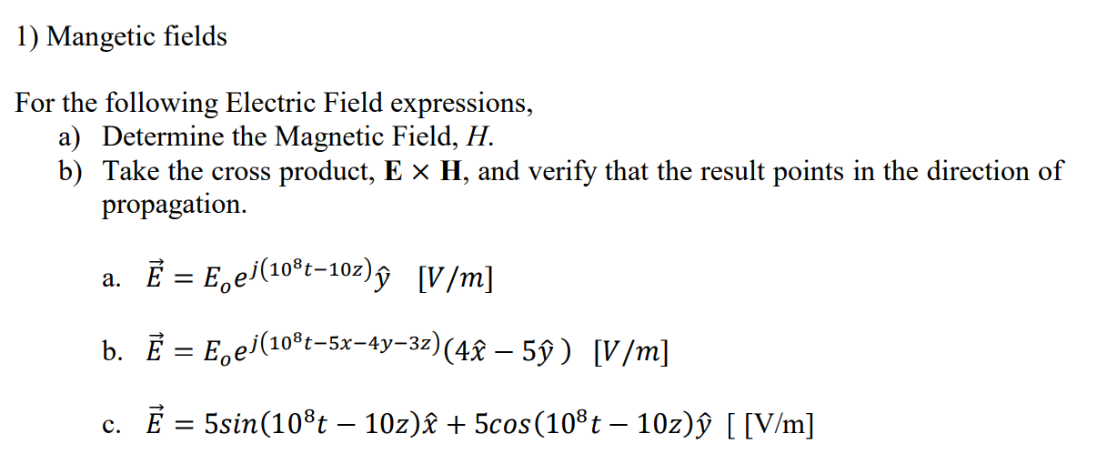 Solved For the following Electric Field expressions, a) | Chegg.com