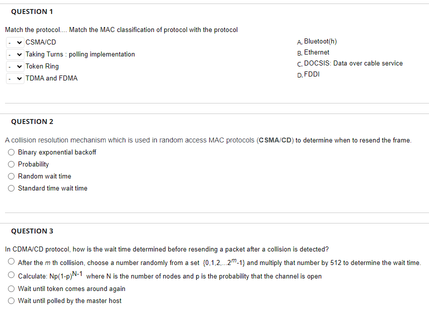 Solved Match the protocol.... Match the MAC classification | Chegg.com
