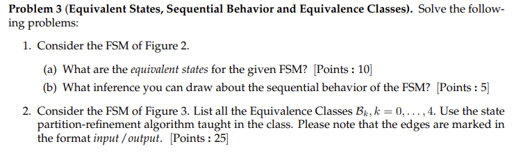 Problem 3 (Equivalent States, Sequential Behavior and | Chegg.com