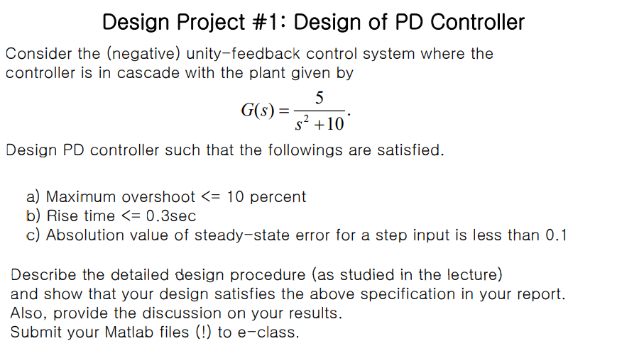 Solved Design Project #1: Design of PD Controller Consider | Chegg.com