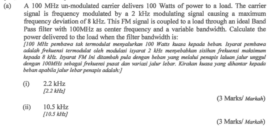Solved A 100MHz un-modulated carrier delivers 100 Watts of | Chegg.com