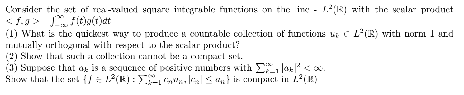 Consider the set of real-valued square integrable | Chegg.com