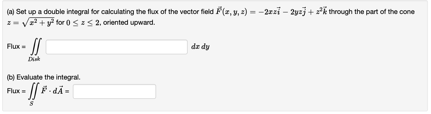 Solved (a) Set up a double integral for calculating the flux | Chegg.com