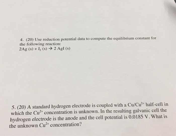 Solved 4. (20) Use reduction potential data to compute the | Chegg.com