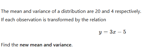 Solved The mean and variance of a distribution are 20 ﻿and 4 | Chegg.com