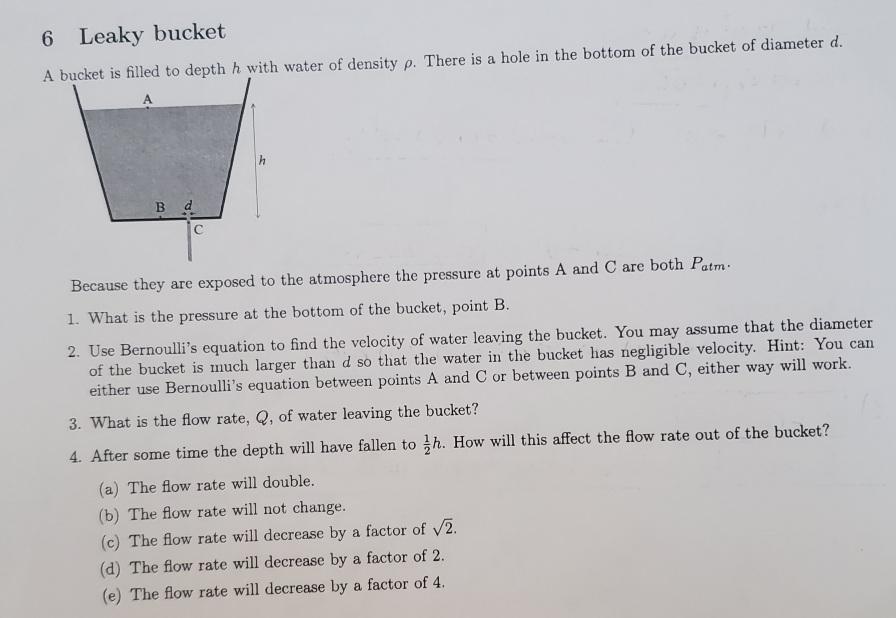 Solved 6 Leaky bucket A bucket is filled to depth h with | Chegg.com